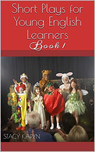 Short Plays for Young English Learners: 1 1 by Stacy Karyn | Goodreads