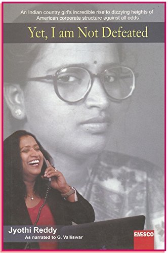 Yet I Am Not Defeated by JYOTHI REDDY | Goodreads