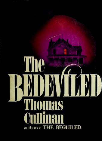 The bedeviled by Thomas Cullinan | Goodreads