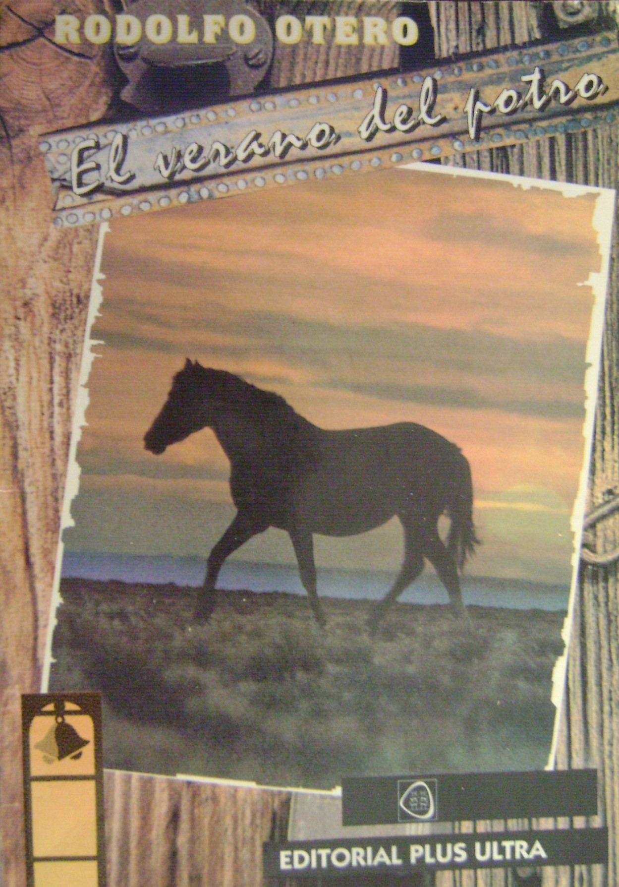 El Verano Del Potro by Rodolfo Otero | Goodreads