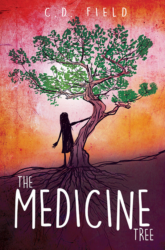 The Medicine Tree by C.D. Field | Goodreads