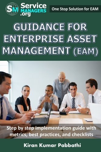 Guidance for Enterprise Asset Management (EAM): Processes ...