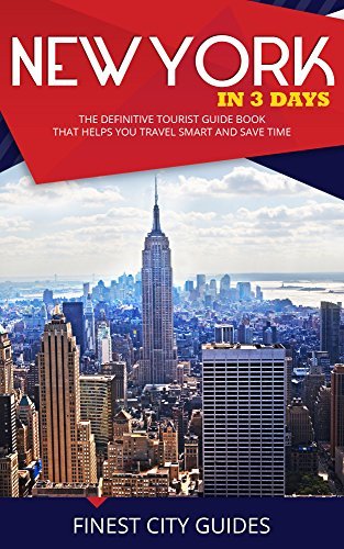 New York in 3 Days: The Definitive Tourist Guide Book That Helps You ...