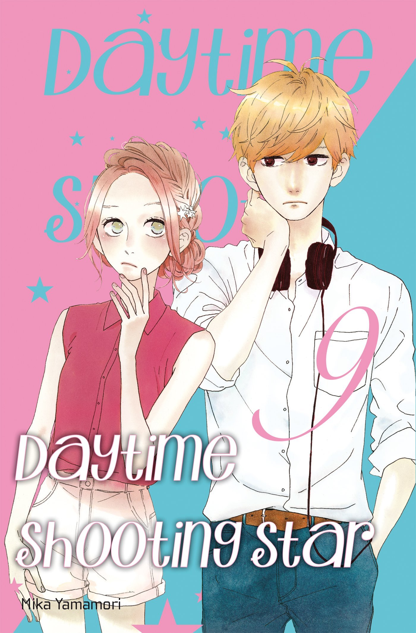 Daytime Shooting Star 09 (Du bist mein Stern, #9) by Mika Yamamori | Goodreads