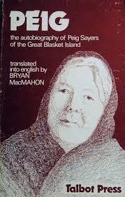 Peig: The Autobiograpy of Peig Sayers of the Great Blasket Island by ...