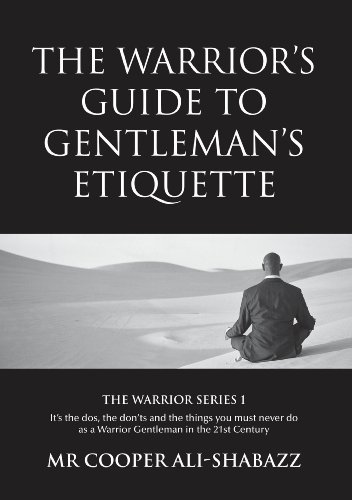 The Warrior’s Guide to Gentleman’s Etiquette by Cooper Ali-Shabazz | Goodreads