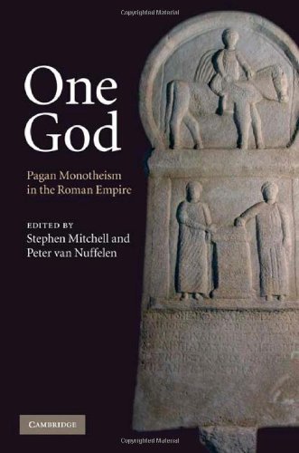 One God: Pagan Monotheism in the Roman Empire by Stephen Van Mitchell ...