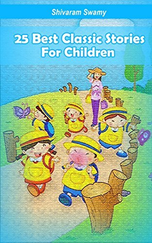Classical Stories that your Children will Love to Read!! by Shivaram ...