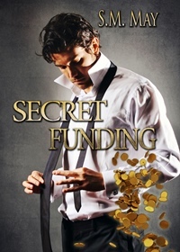 Secret Funding (Secret Agreements, #1) by S.M. May | Goodreads