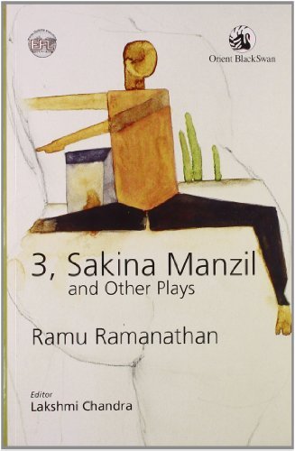 3, Sakina Manzil And Other Plays by Ramu Ramanathan & Lakshmi Chandra ...