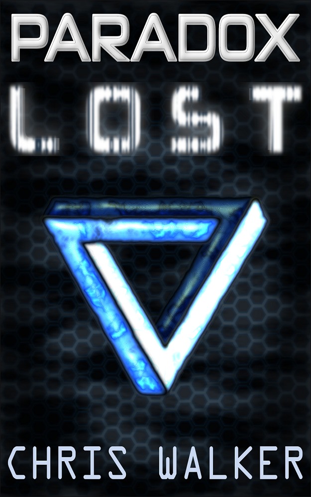 Paradox Lost by Chris Walker | Goodreads