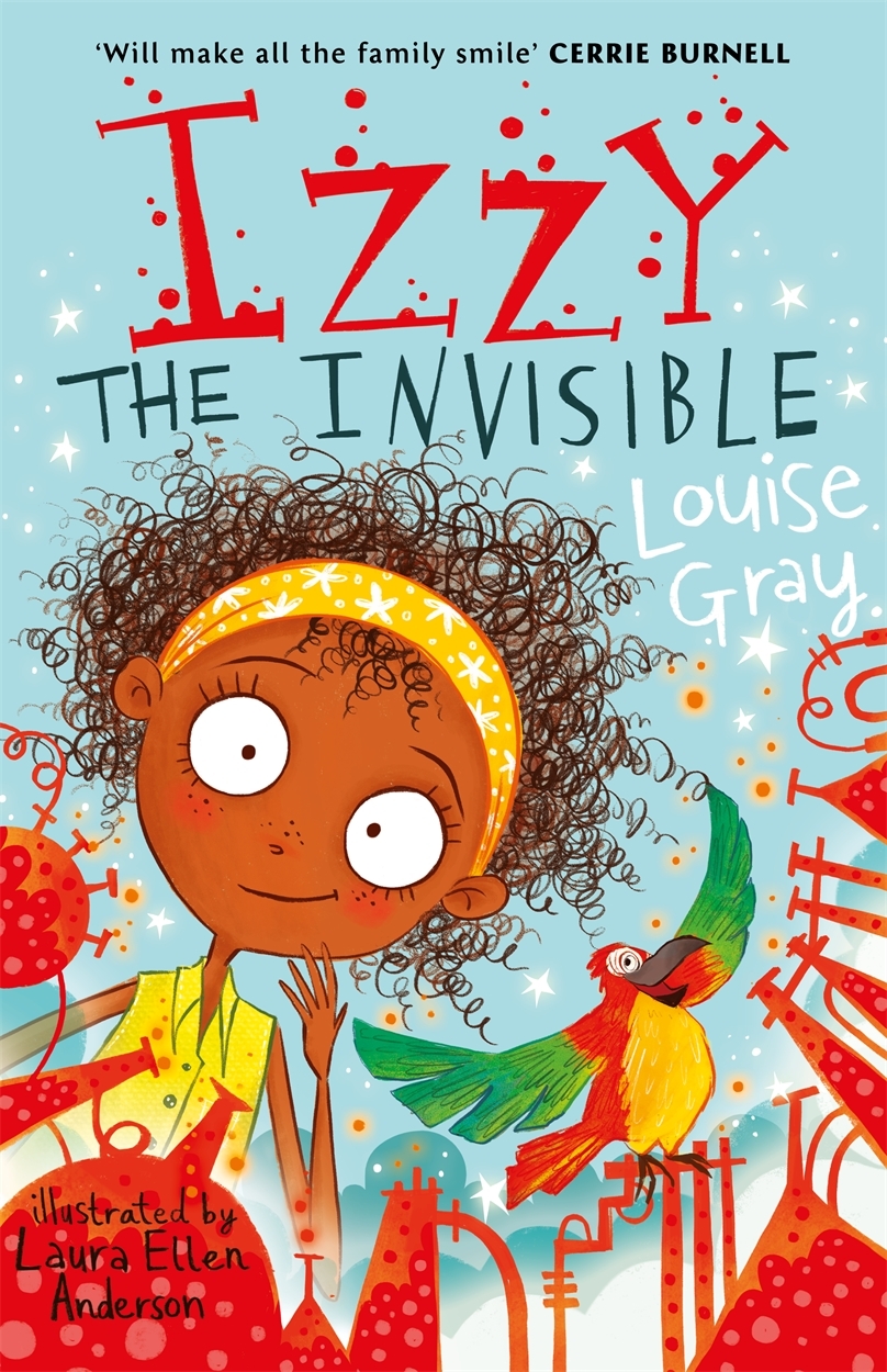 Izzy the Invisible by Louise Gray | Goodreads