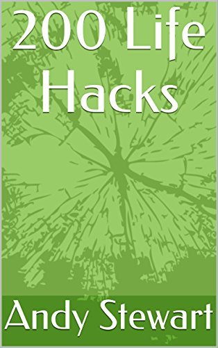 200 Life Hacks by Andy Stewart | Goodreads