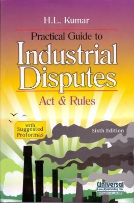 Practical Guide to Industrial Disputes by H.L. Kumar | Goodreads