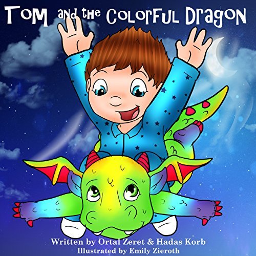 Children's book: “Tom and the Colorful Dragon”: Bedtime story for kids ...