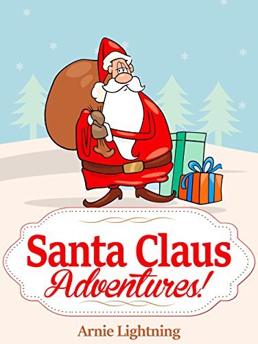 Santa Claus Adventures: Christmas Stories for Kids, Christmas Jokes ...
