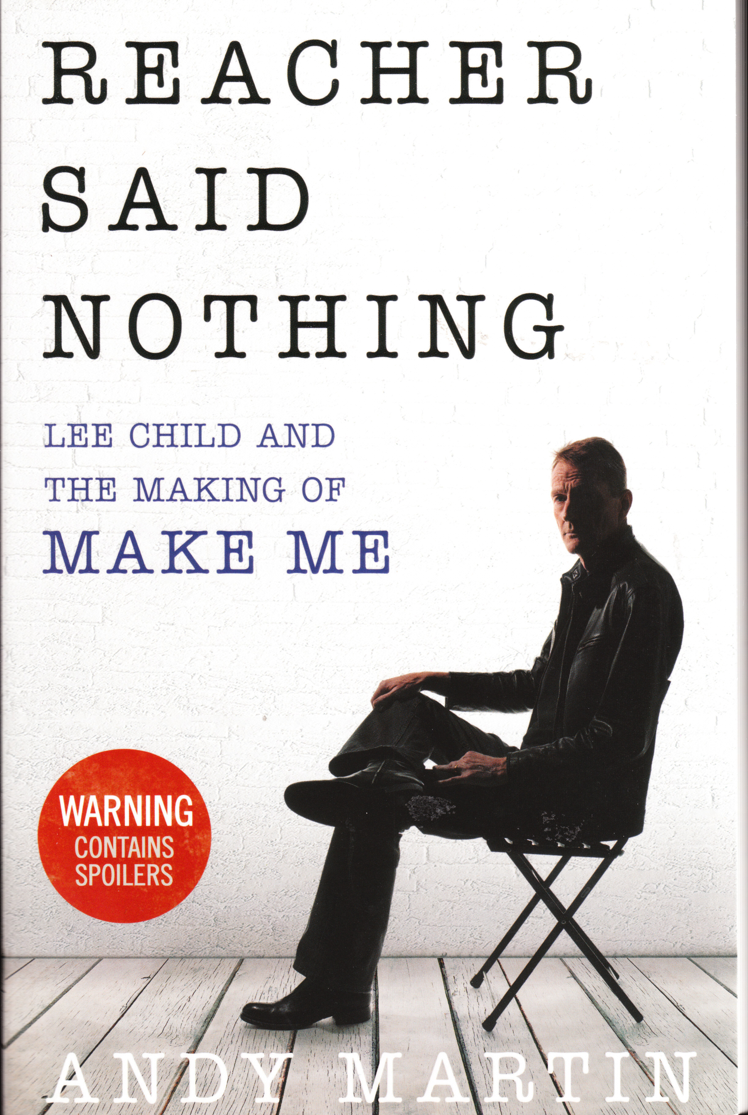 Reacher Said Nothing Lee Child & The Mak by Andy Martin | Goodreads