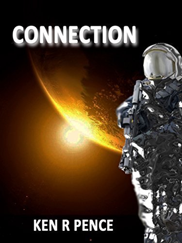 Connection by Ken Pence | Goodreads