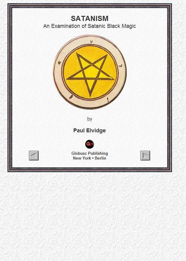 Satanism: An examination of Satanic Black Magic by Paul Elvidge | Goodreads