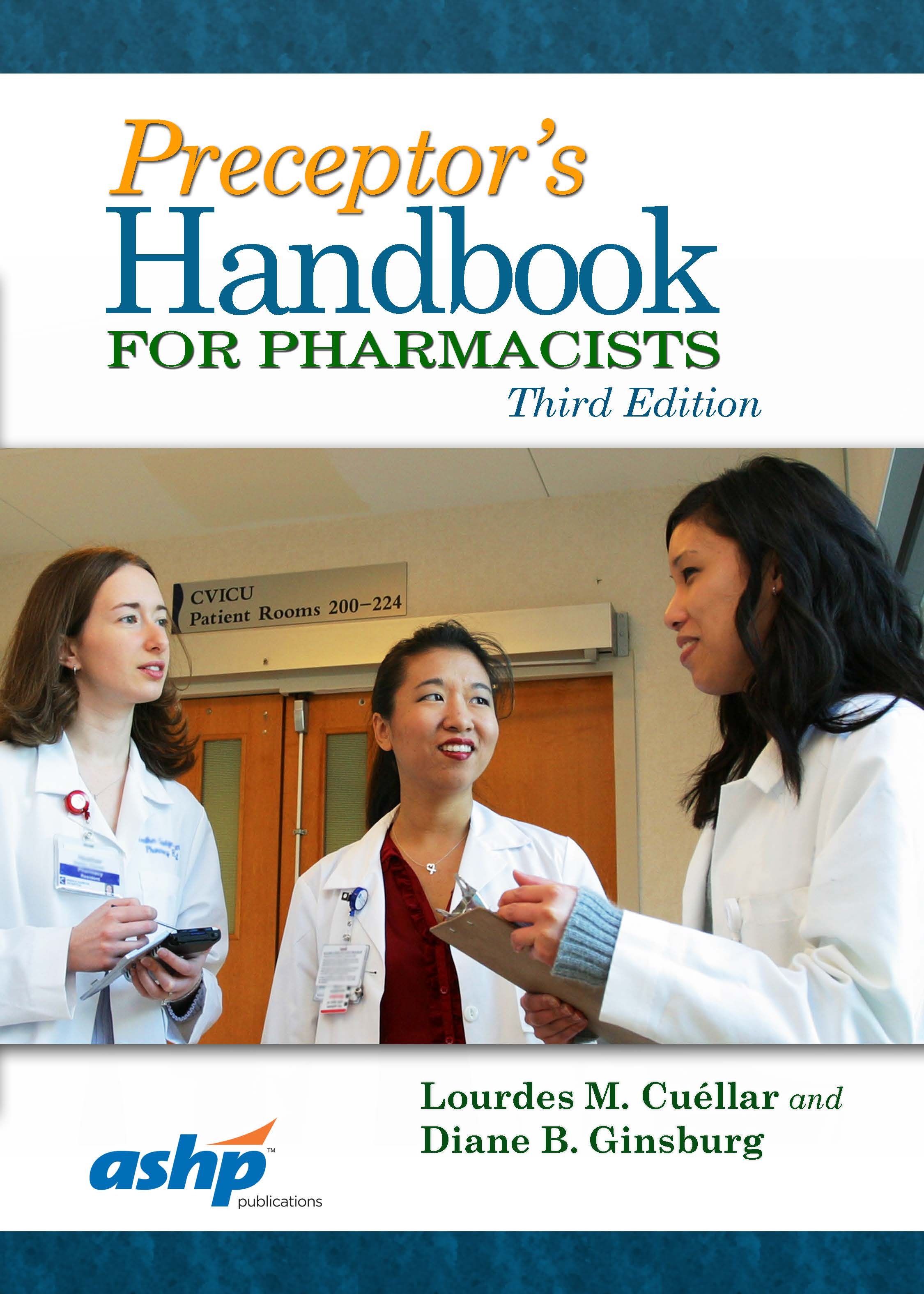 Preceptor's Handbook for Pharmacists by Lourdes M. Cuellar MS RPh FASHP ...