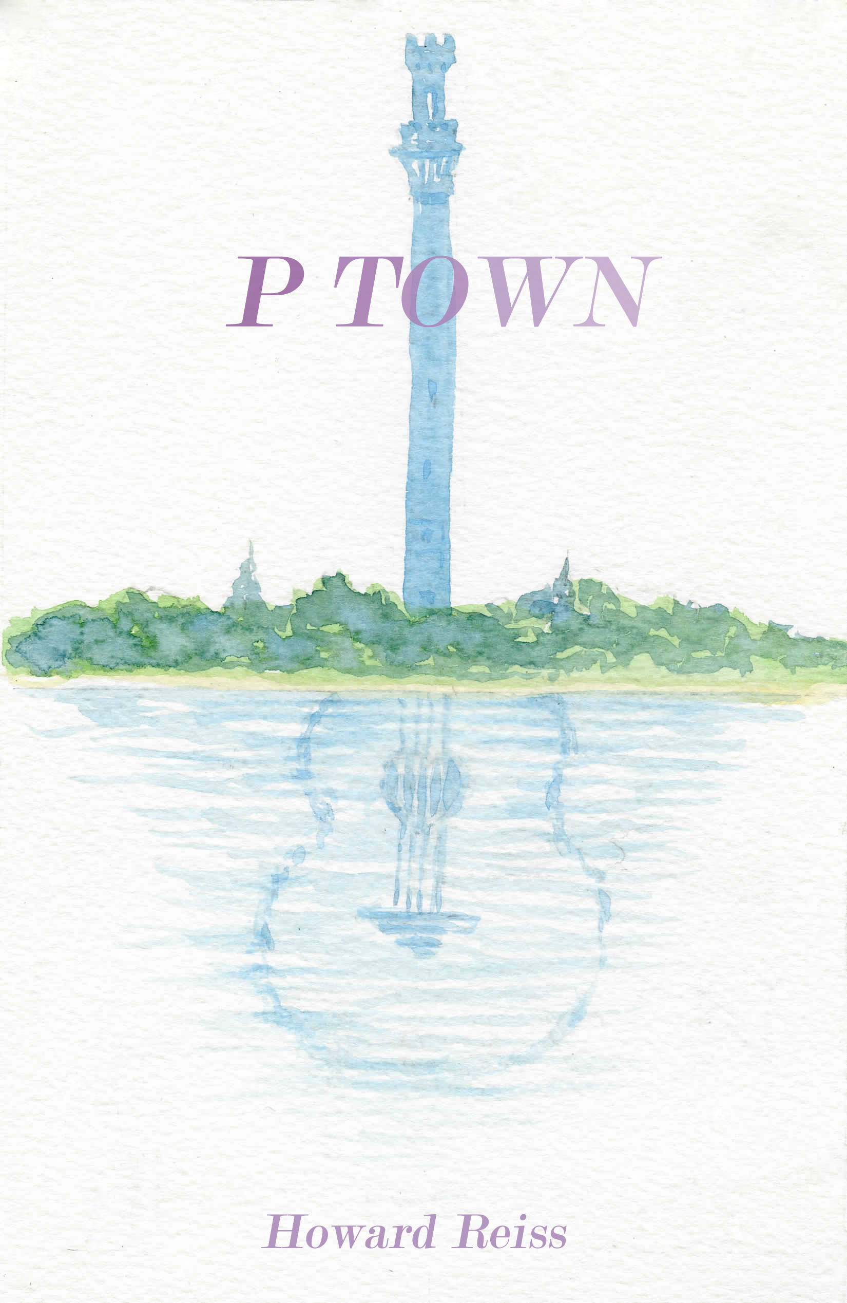 P Town by Howard R. Reiss | Goodreads
