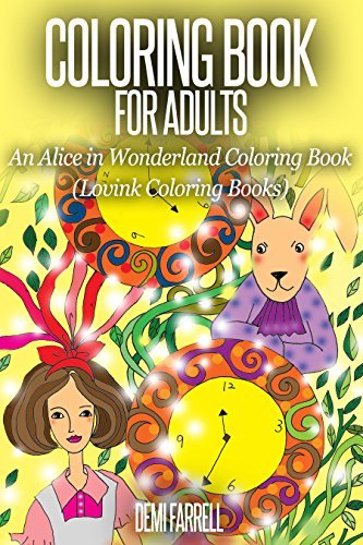 COLORING BOOK FOR ADULTS An Alice in Wonderland Coloring Book: Lovink ...