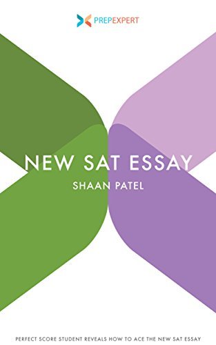 Prep Expert New SAT Essay: Perfect-Score Ivy League Student Reveals How ...