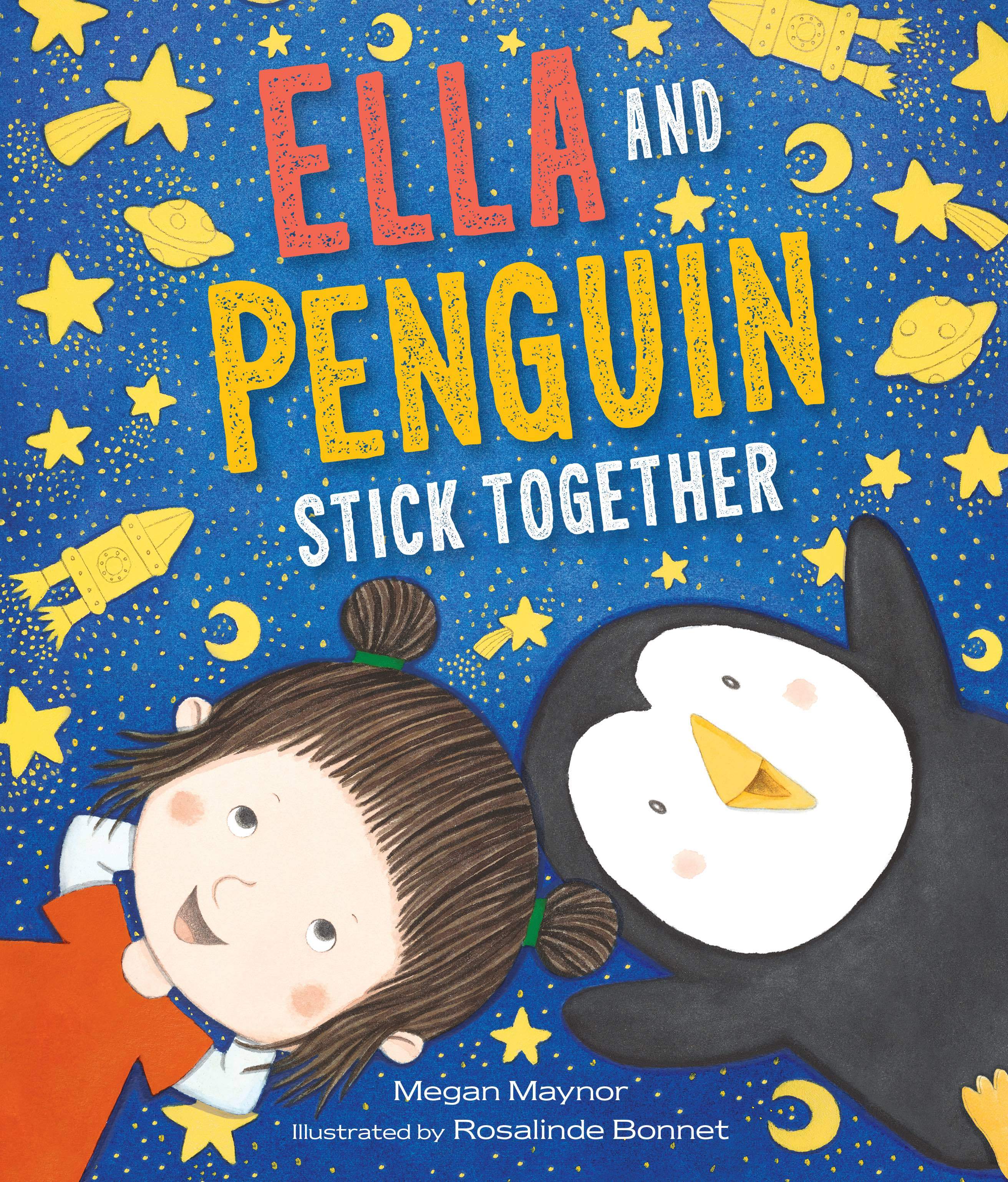 Ella and Penguin Stick Together by Megan Maynor | Goodreads
