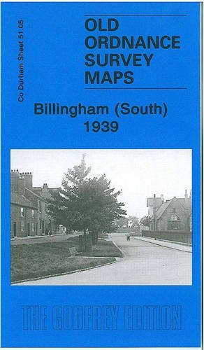 Billingham (South) 1939: Durham Sheet 51.05 by Alan Godfrey | Goodreads