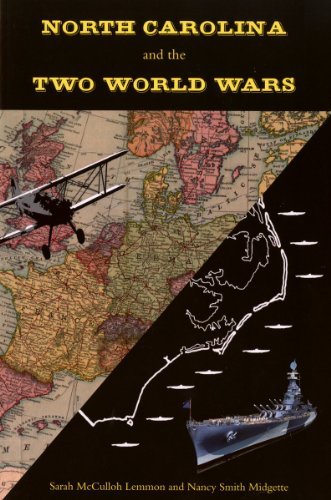 North Carolina and the Two World Wars by Sarah McCulloh Lemmon | Goodreads