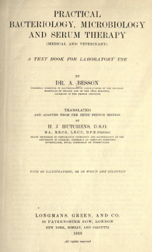 Practical bacteriology, microbiology and serum therapy (medical and ...