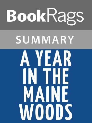 Summary & Study Guide A Year in the Maine Woods by Bernd Heinrich by ...