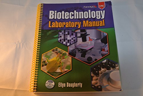 Biotechnology--Laboratory Manual by Ellyn Daugherty | Goodreads