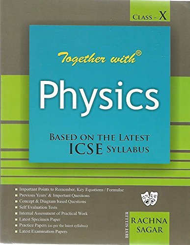 Together With Physics for ICSE Class 10 by Mukesh Kumar Gandhi | Goodreads