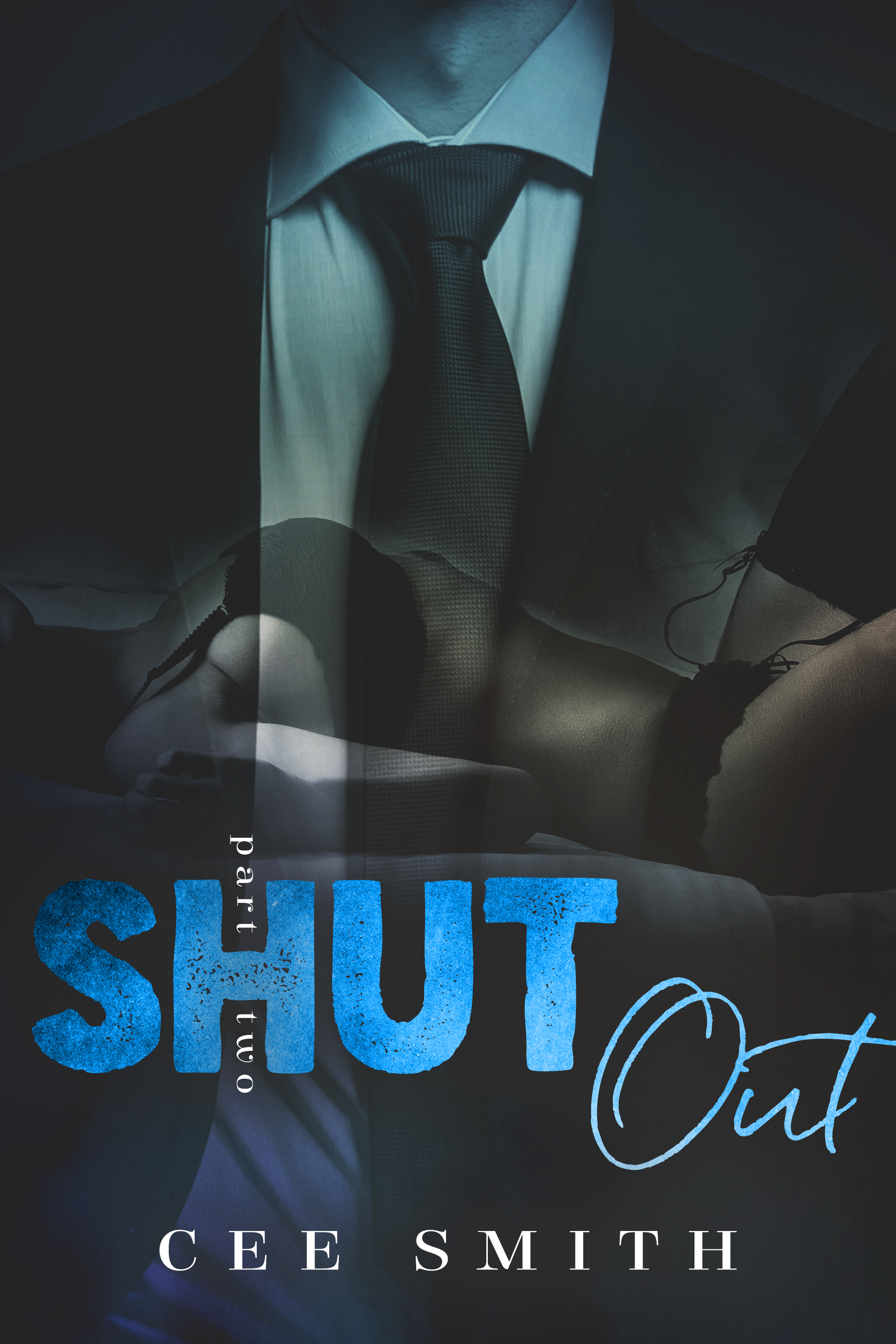 Shut Out (Just This Once, #2) by Cee Smith | Goodreads