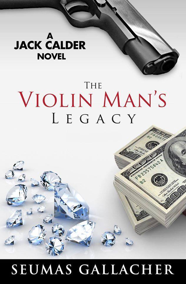 The Violin Man’s Legacy (Jack Calder #1) by Seumas Gallacher | Goodreads