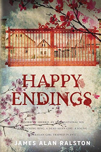 Happy Endings by James Alan Ralston | Goodreads
