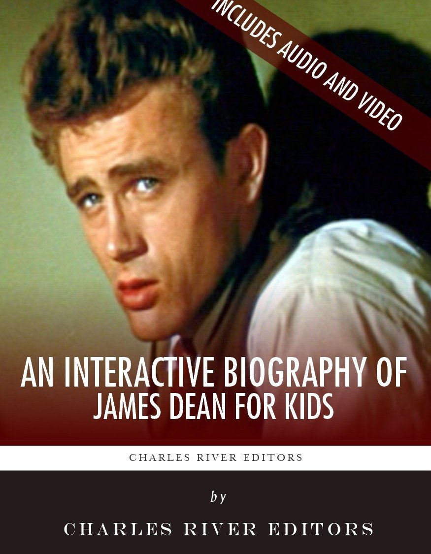 History for Kids: An Illustrated Biography of James Dean for Children ...