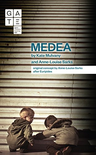 Medea: A Radical New Version from the Perspective of the Children by ...