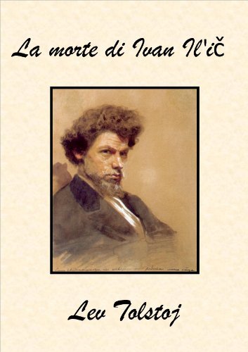La morte di Ivan Il'ic by Leo Tolstoy | Goodreads