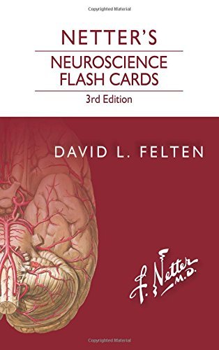 Netter's Neuroscience Flash Cards by David L. Felten | Goodreads