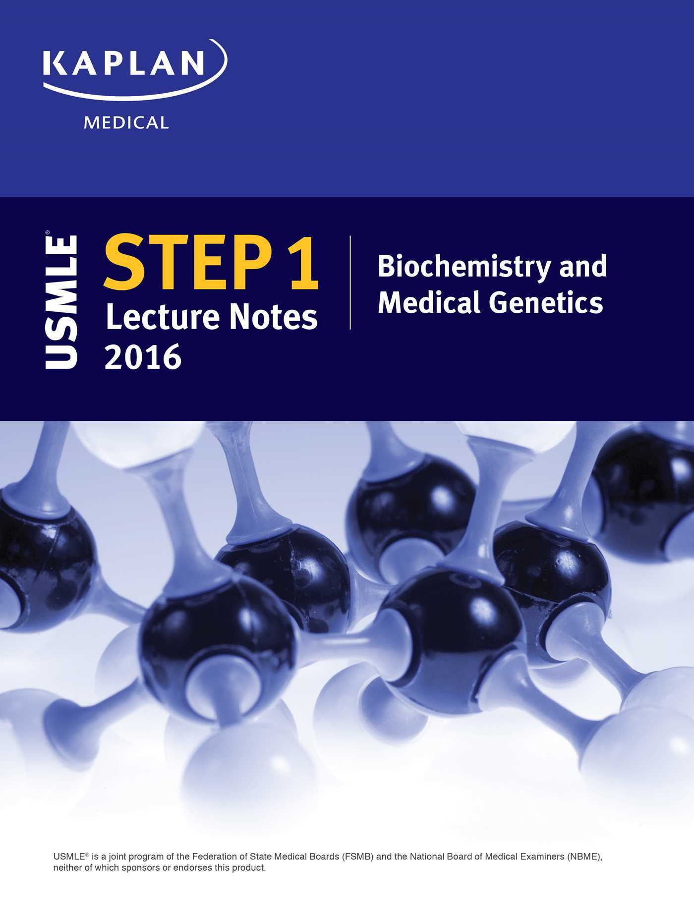 USMLE Step 1 Lecture Notes 2016: Biochemistry and Medical Genetics by ...