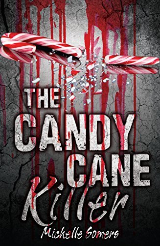 The Candy Cane Killer (Random Romance) by Michelle Somers | Goodreads