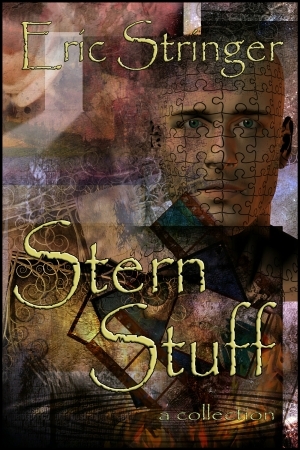 Stern Stuff: a collection by Eric Stringer | Goodreads