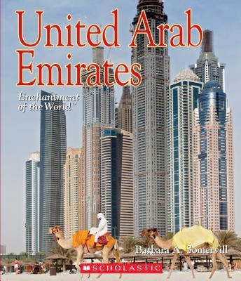 United Arab Emirates (Enchantment of the World) by Barbara A. Somervill ...