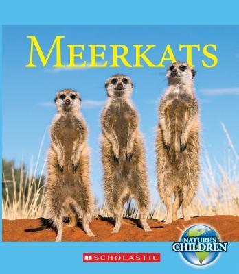 Meerkats (Nature's Children) by Josh Gregory | Goodreads