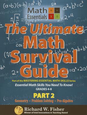 The Ultimate Math Survival Guide Part 2: Part of the Mastering ...