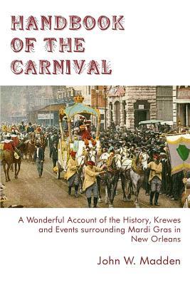 Handbook of the Carnival by John W. Madden | Goodreads