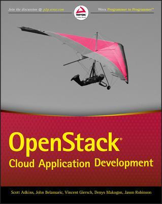 OpenStack Cloud Application Development by Scott Adkins | Goodreads