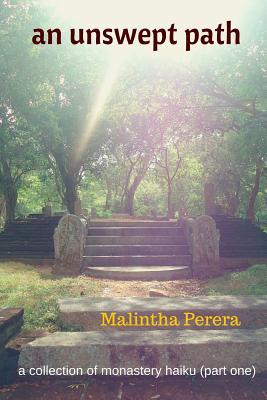 An Unswept Path by Malintha Perera | Goodreads